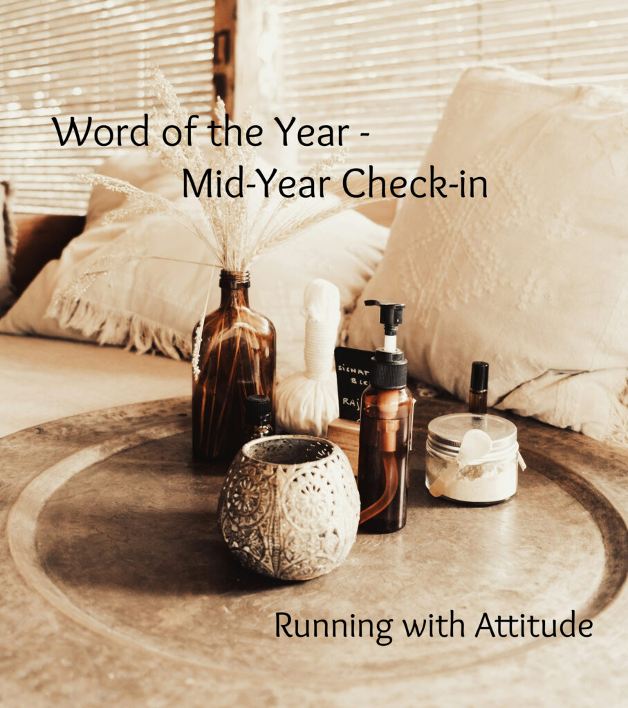 Word of the Year – Mid-Year Check-in